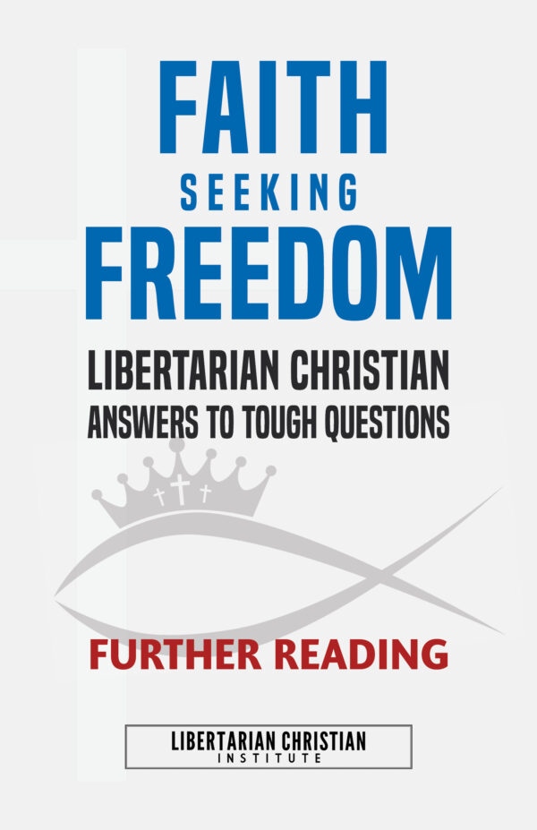 Libertarian Christian Books to Read | Libertarian Christian Institute