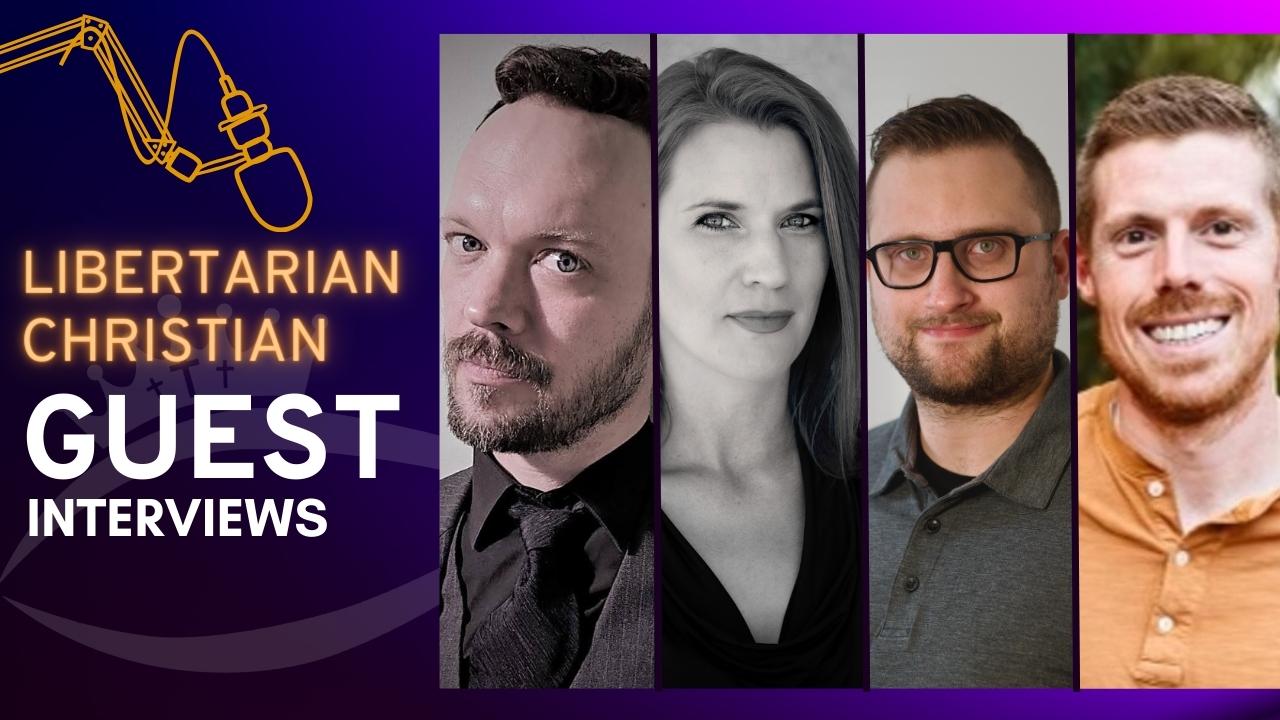 Spreading Liberty One Interview at a Time | Libertarian Christian Institute