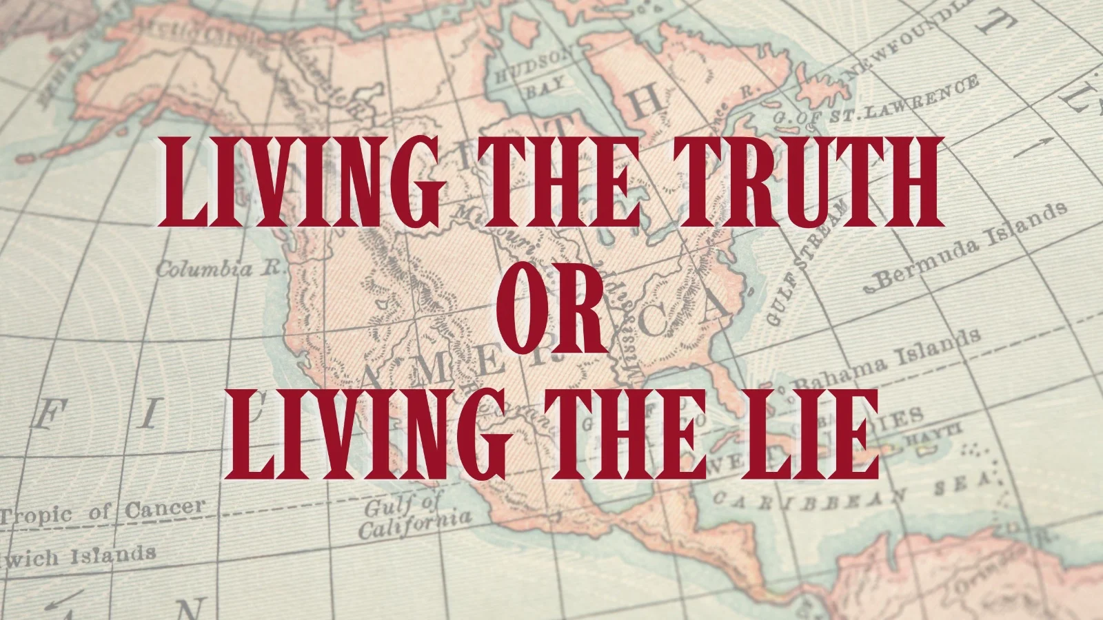 Vivre la vérité ou vivre le mensonge | Institut chrétien libertaire