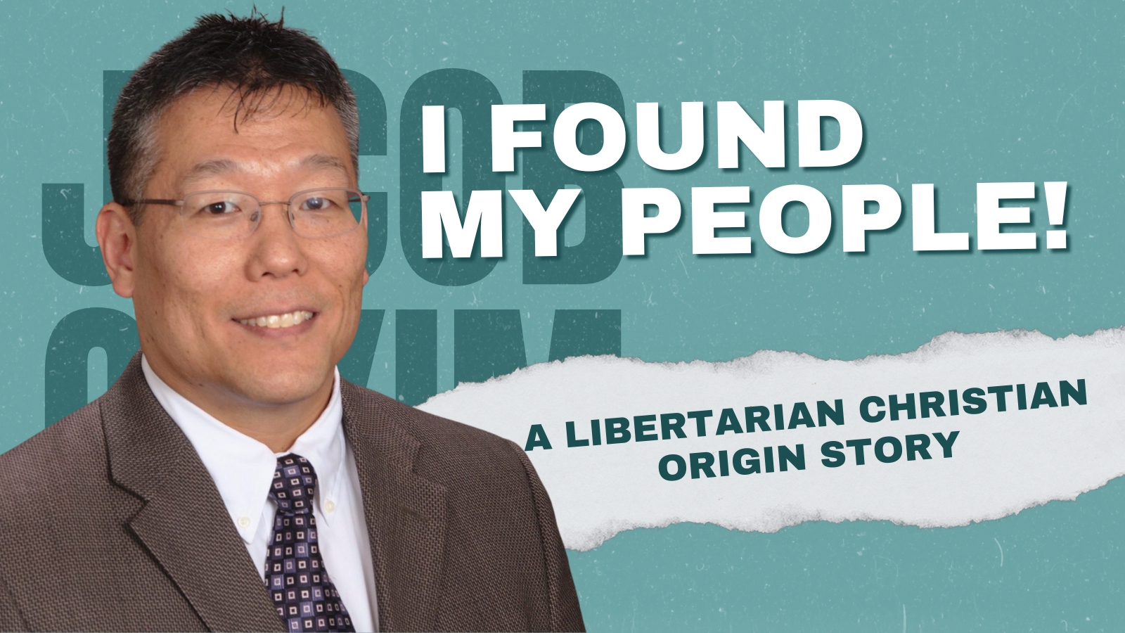 I Found My People! Faith, Race, and the Road to Libertarianism ...
