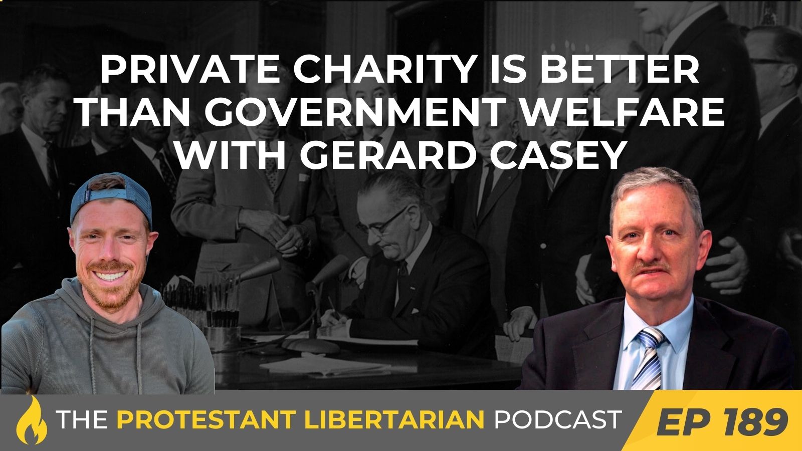 Ep 189: Private Charity is Better than Government Welfare with Gerard ...