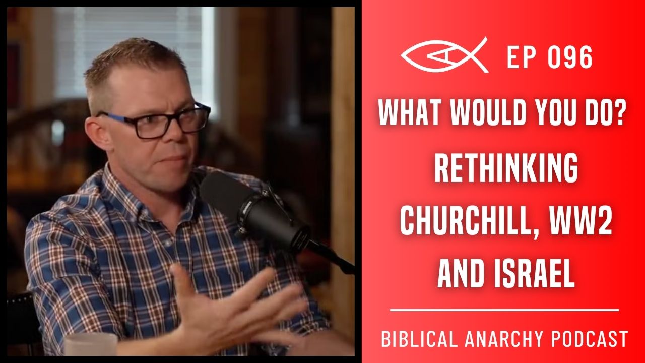 Ep. 96: What Would You Do? Daryl Cooper, Israel, and Rethinking World ...