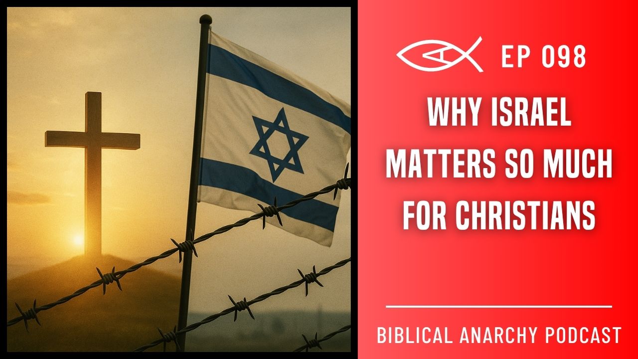Ep. 98: Why the Relationship Between Israel and Christians Matters ...