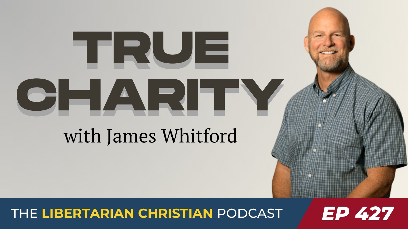 Ep 427: How Good Intentions Can Trap the Poor, with James Whitford ...